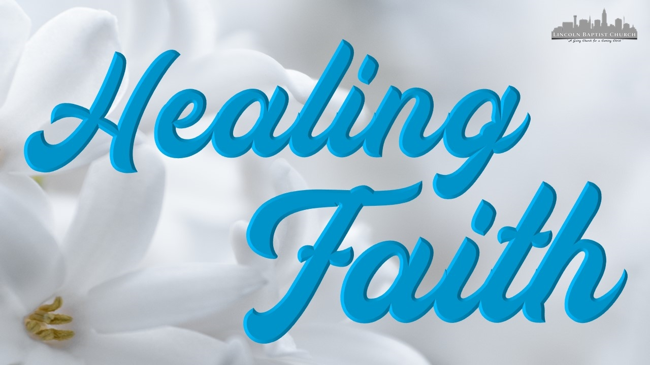 Healing Faith - Logos Sermons