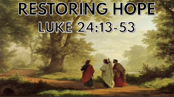 04-24-2022: Restoring Hope - Logos Sermons