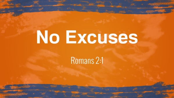 No Excuses - Logos Sermons