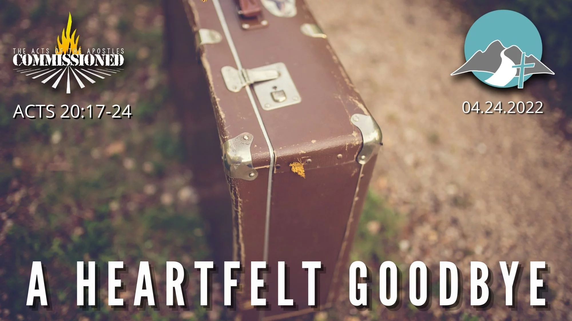 A Heartfelt Goodbye - Logos Sermons