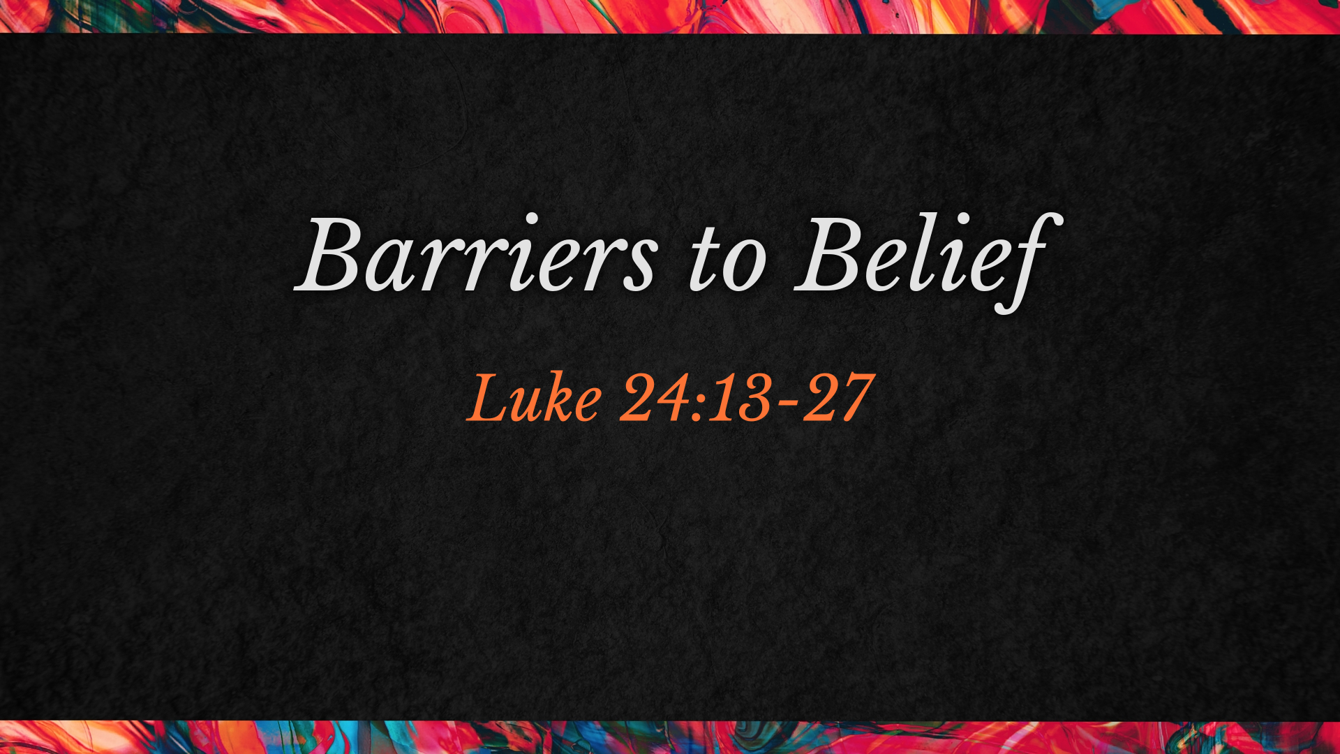 Barrier to Belief - Logos Sermons