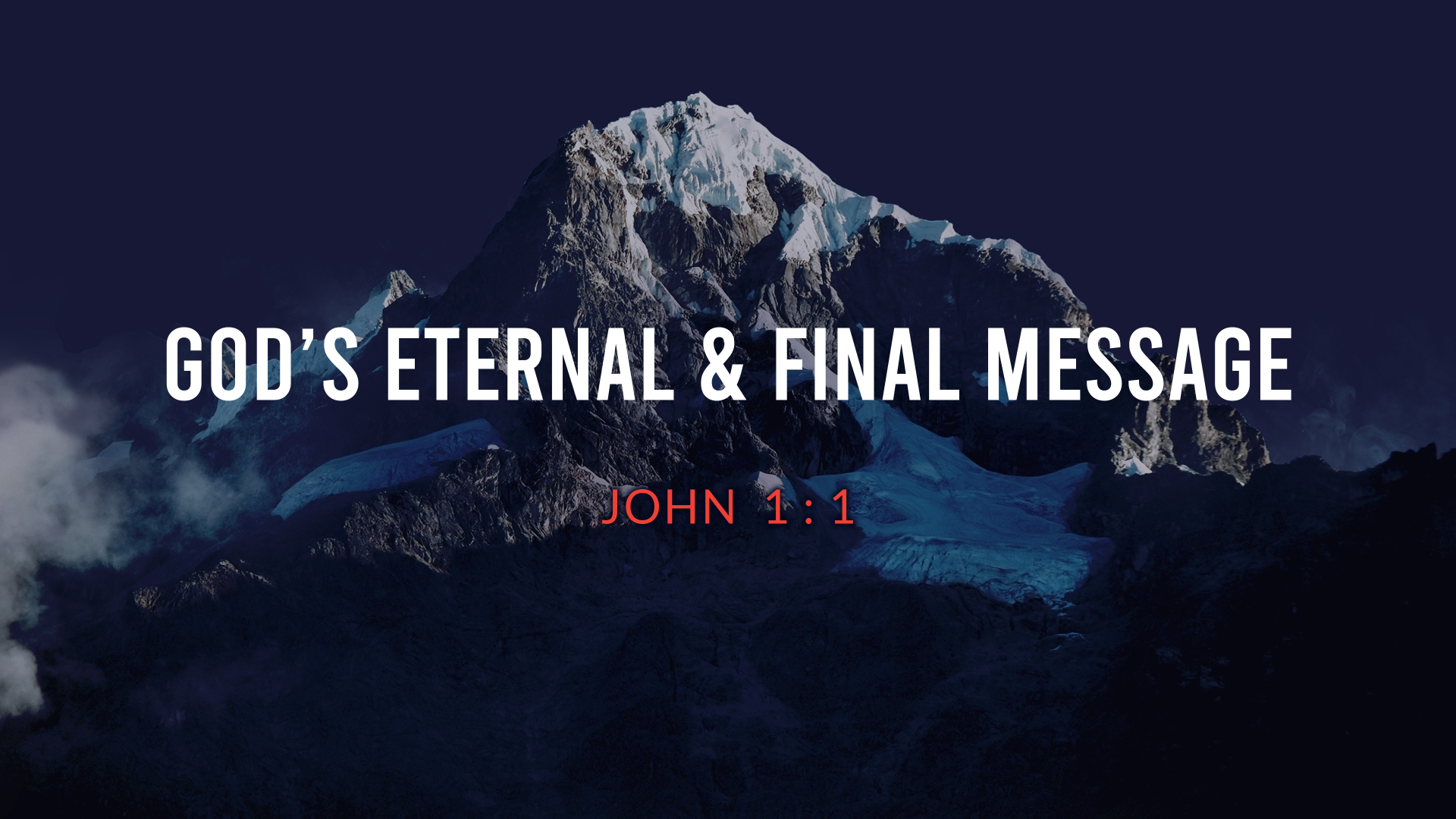 God's Eternal & Final Message - Logos Sermons