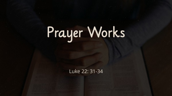 Prayer Works - Logos Sermons