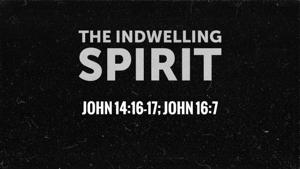 The Indwelling Spirit - Pastor David Kanski - Faithlife TV