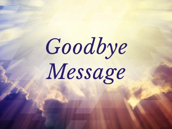 Goodbye Message - Logos Sermons