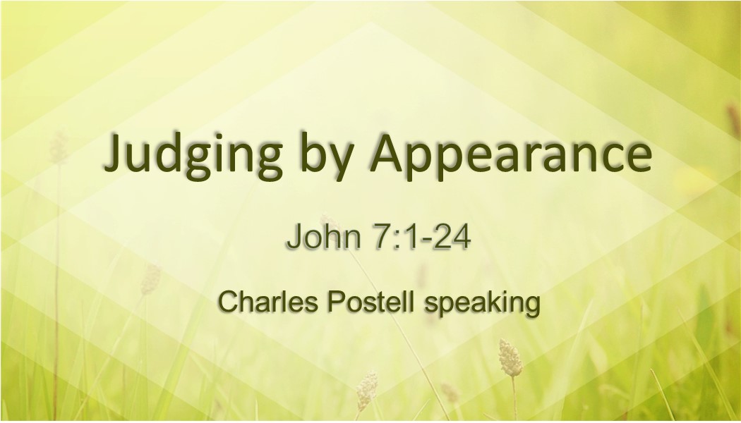 Judging by Appearance - Logos Sermons