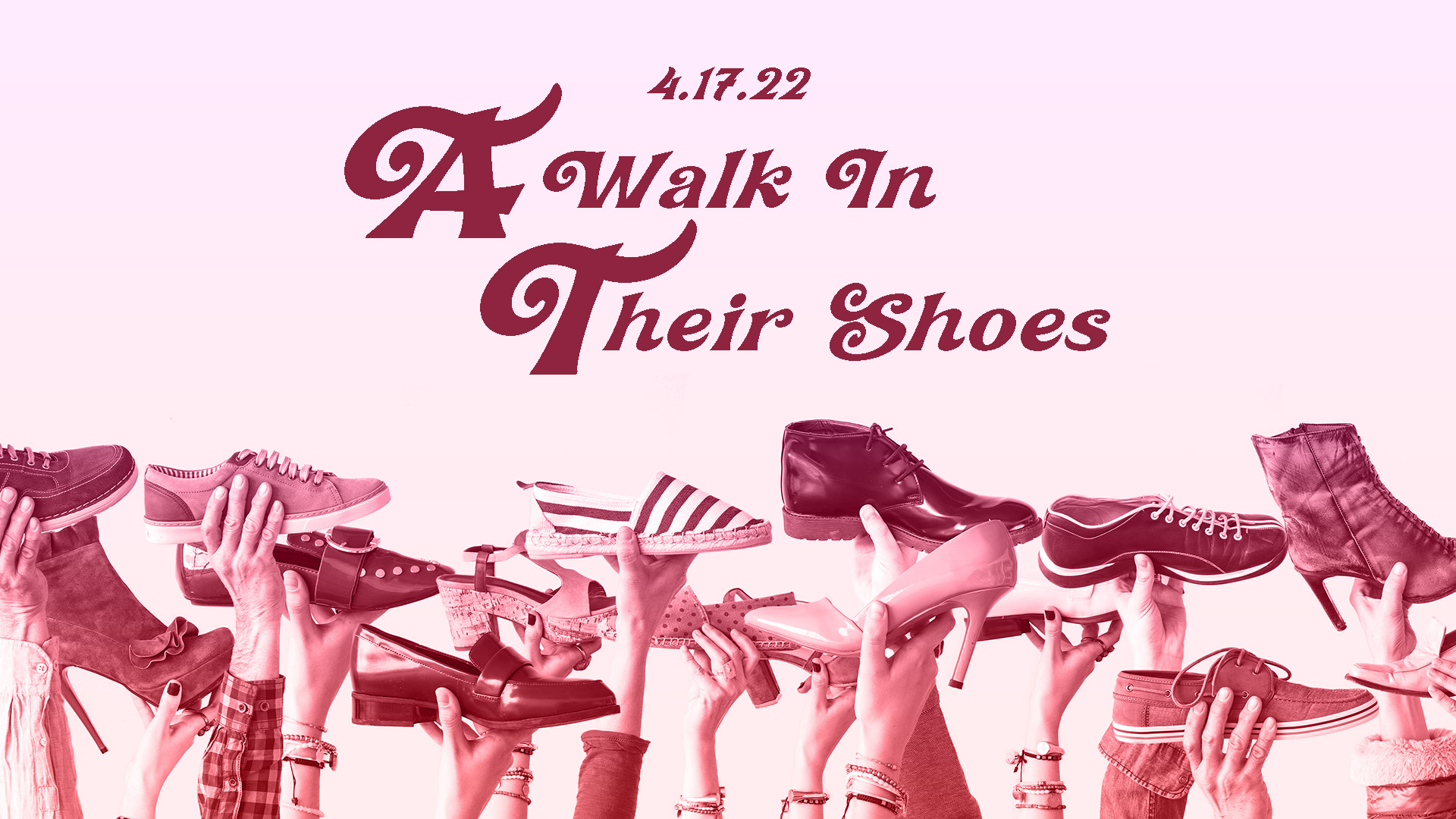 A Walk in Their Shoes - Logos Sermons