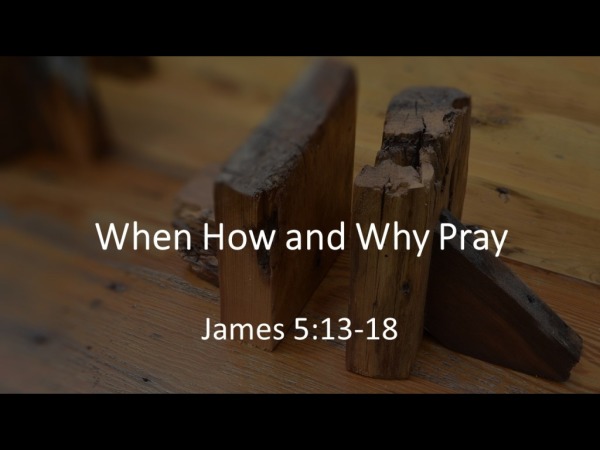 When, How, and Why to Pray - Logos Sermons