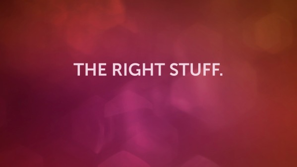The Right Stuff. - Logos Sermons