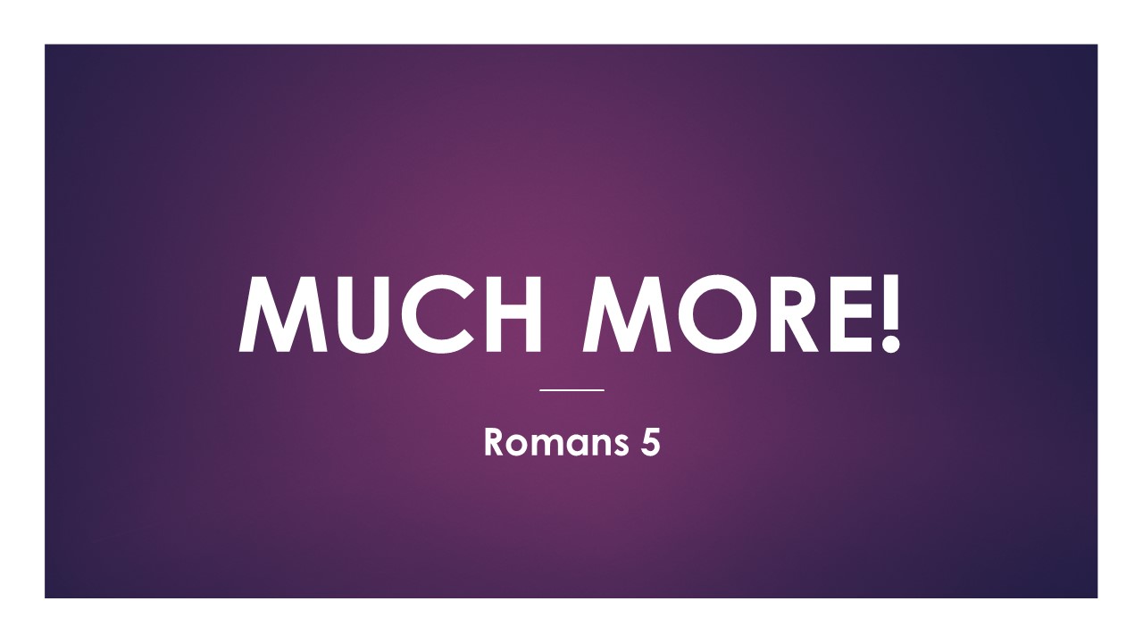 Much More - Logos Sermons
