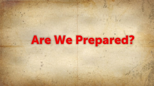 Are we prepared? - Logos Sermons