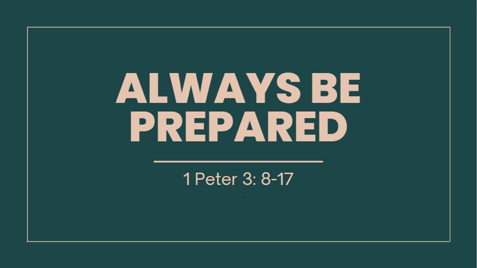 Always Be Prepared - Logos Sermons
