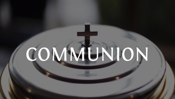 Communion - Logos Sermons