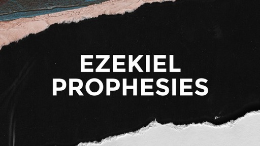 Ezekiel Prophesies - Logos Sermons Ezekiel Prophesies - Logos Sermons