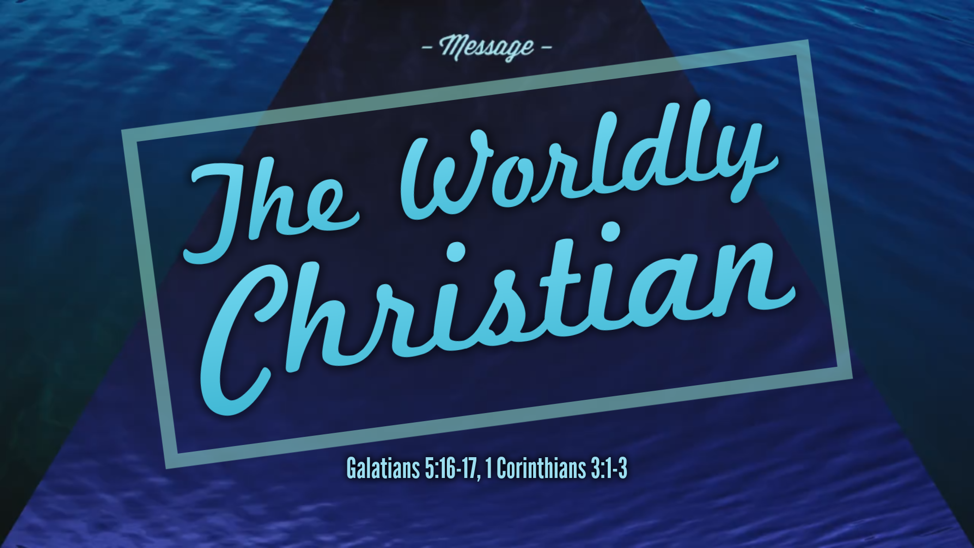 The Worldly Christian - Logos Sermons