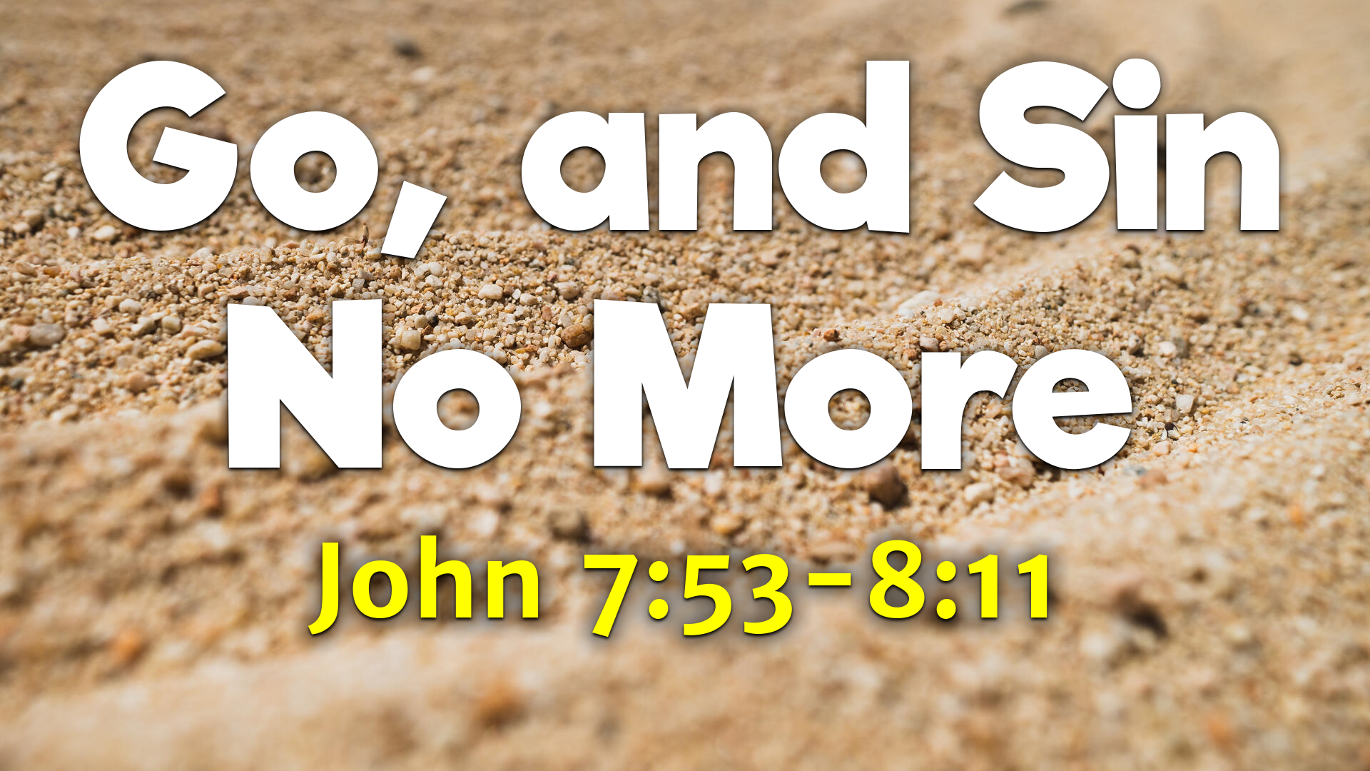 2022-03-06 AM (TM) - Life of Christ #138 - Go and Sin No More - Logos ...