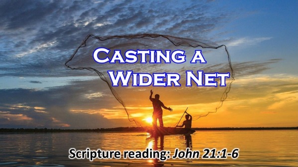 Casting A Wider Net - Logos Sermons