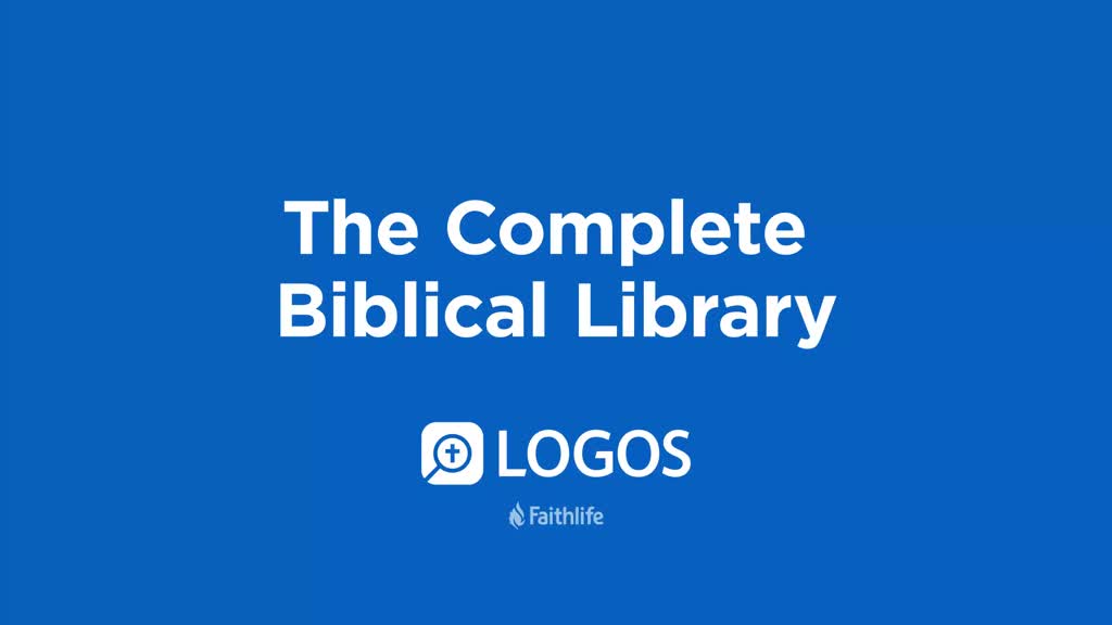 The Complete Biblical Library - Faithlife TV