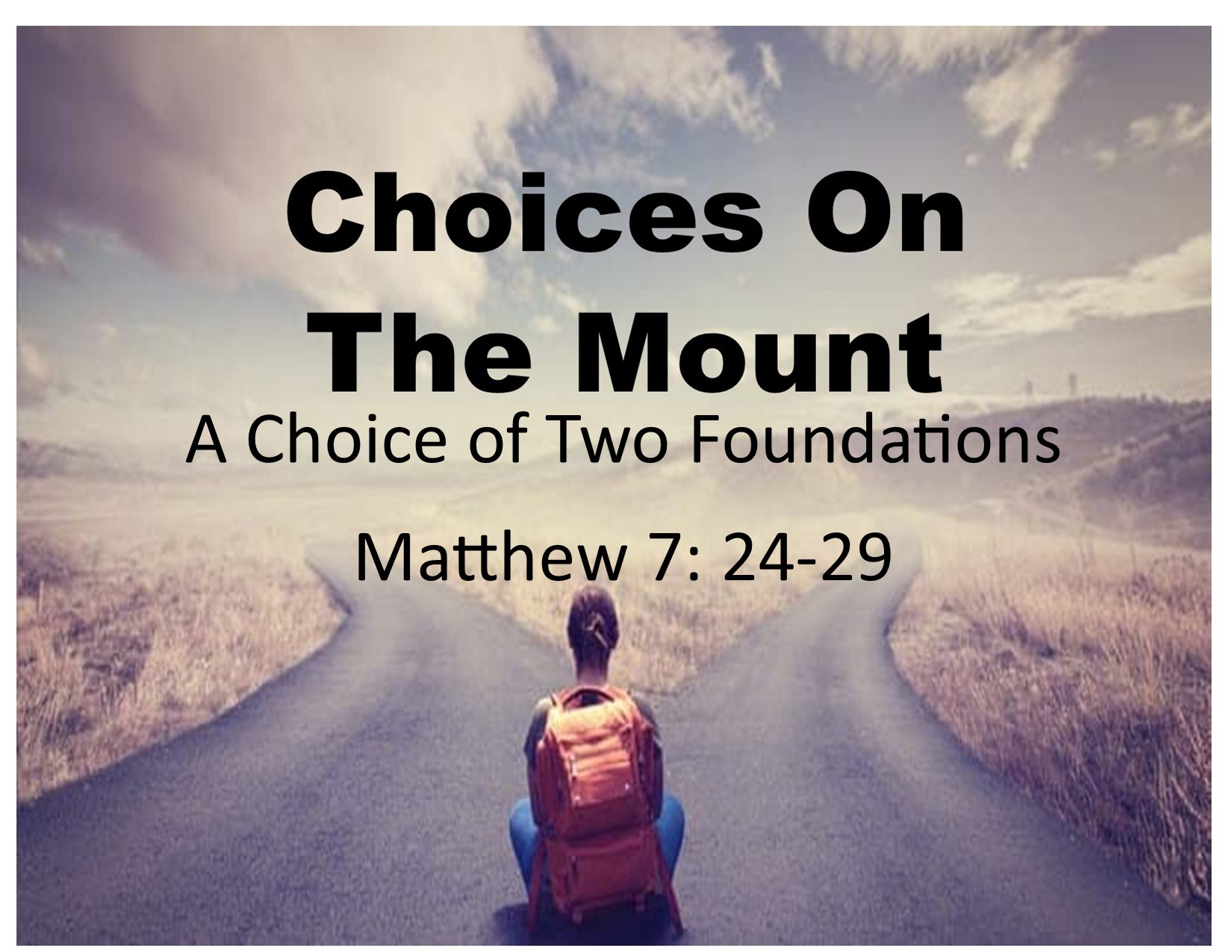A Choice of Two Foundations - Logos Sermons