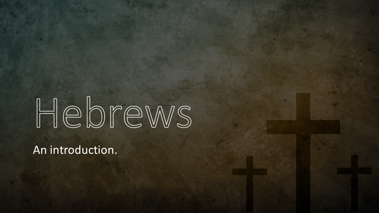Hebrews: An Introduction - Logos Sermons