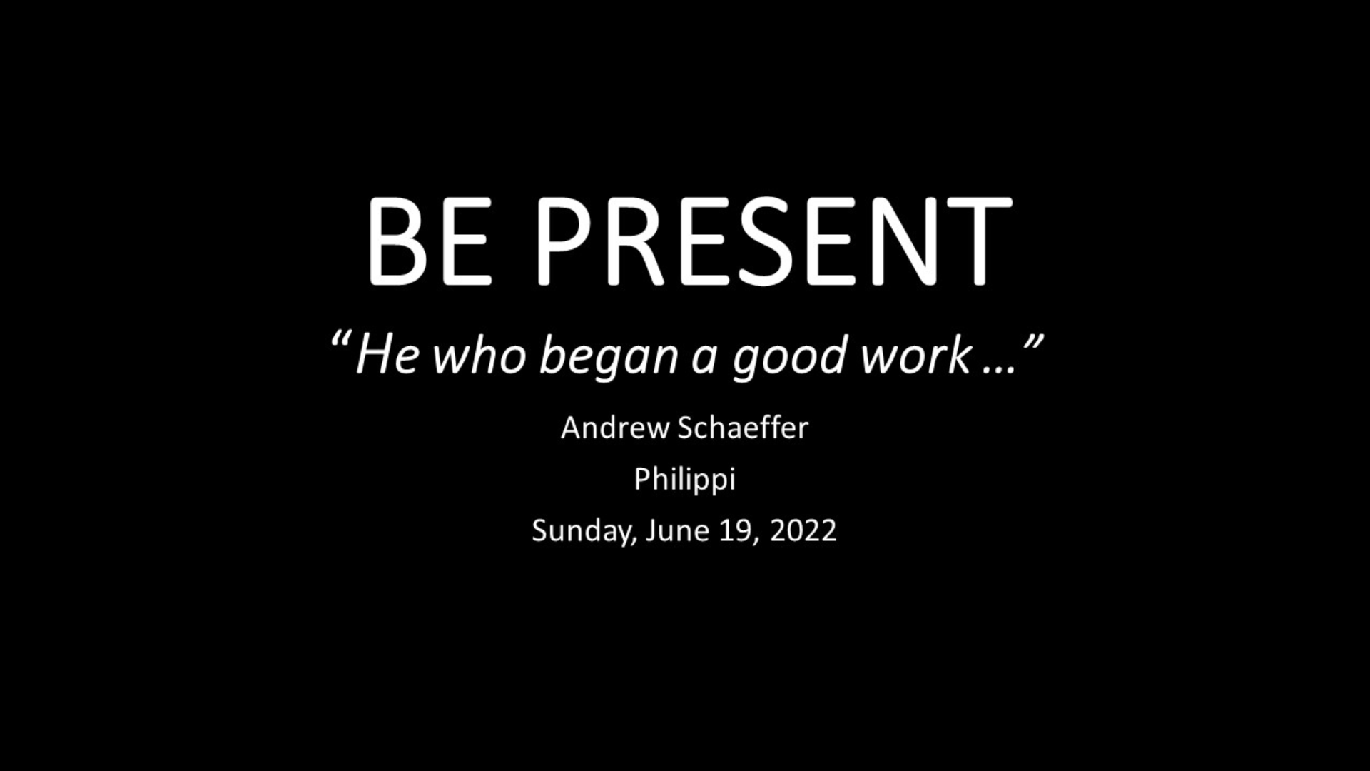 Be Present - Logos Sermons