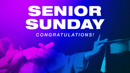 Senior Sunday - Logos Sermons