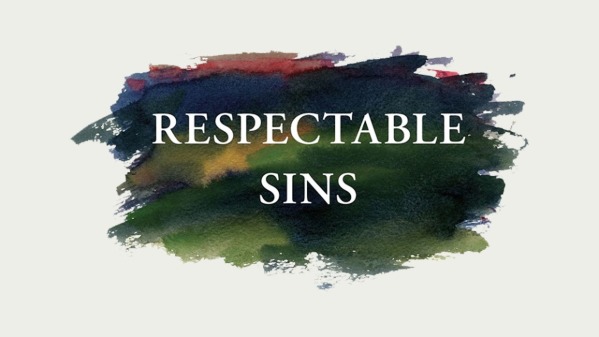 Respectable Sins, Part 1: Facing Up To The Truth - Logos Sermons