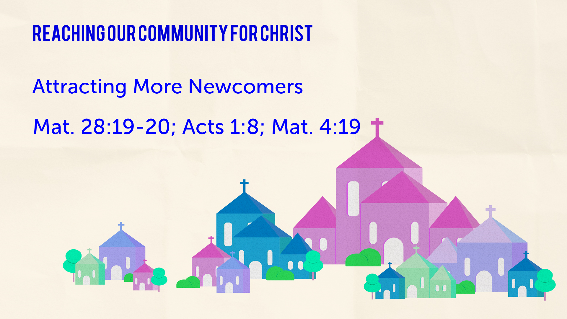 Reaching Our Community For Christ - Logos Sermons