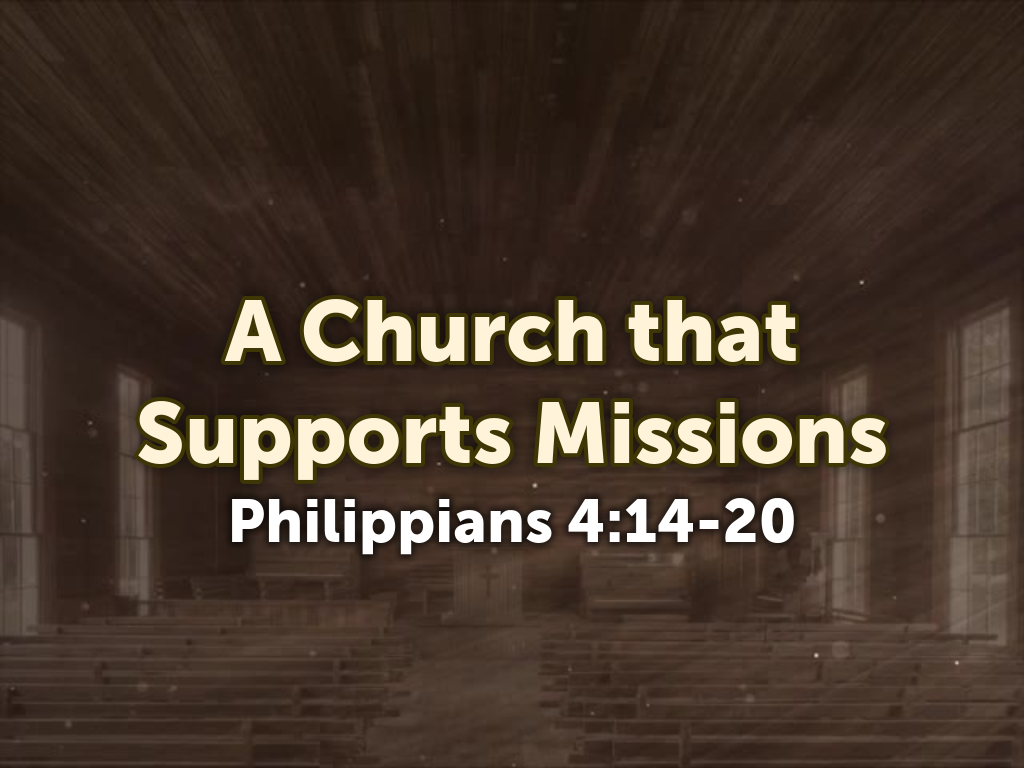 A Church that Supports Missions - Logos Sermons