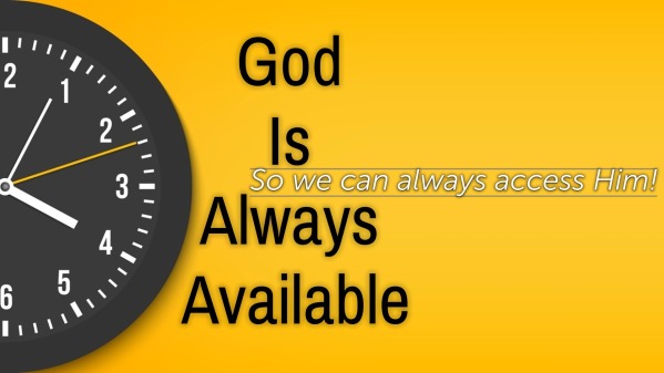 God Is Always Available - Logos Sermons