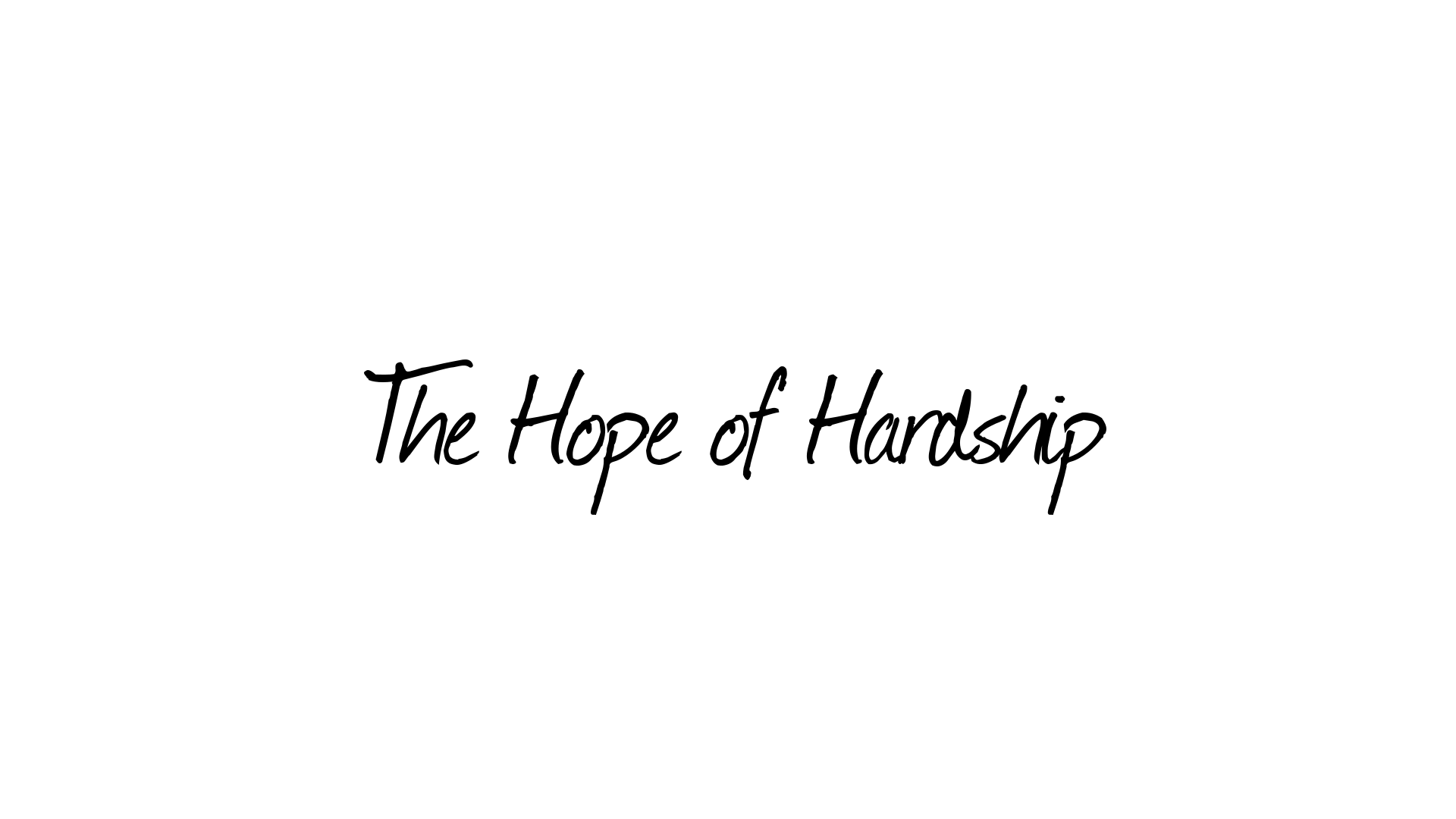 The Hope of Hardship - Logos Sermons