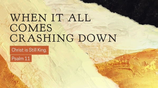 When It All Comes Crashing Down - Logos Sermons