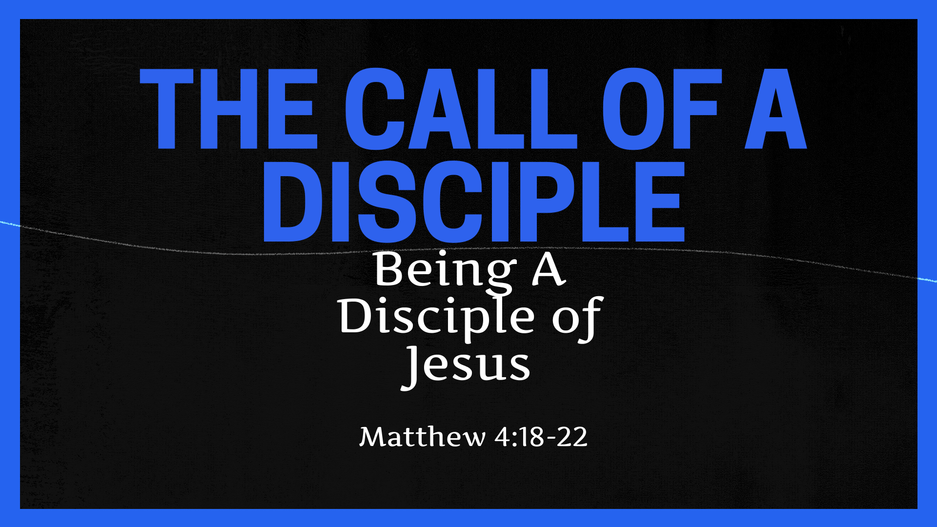 The Call of a Disciple - Logos Sermons