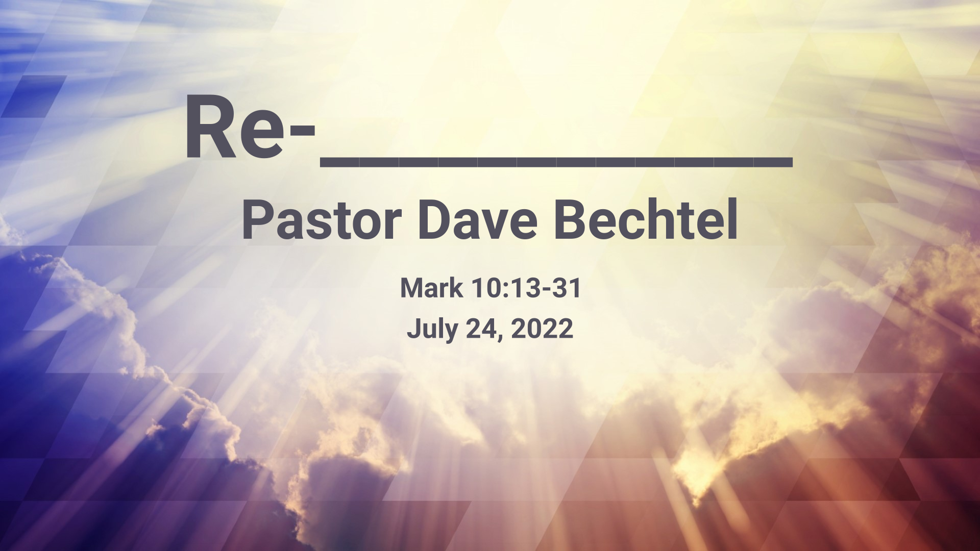 Re-________________ - Logos Sermons