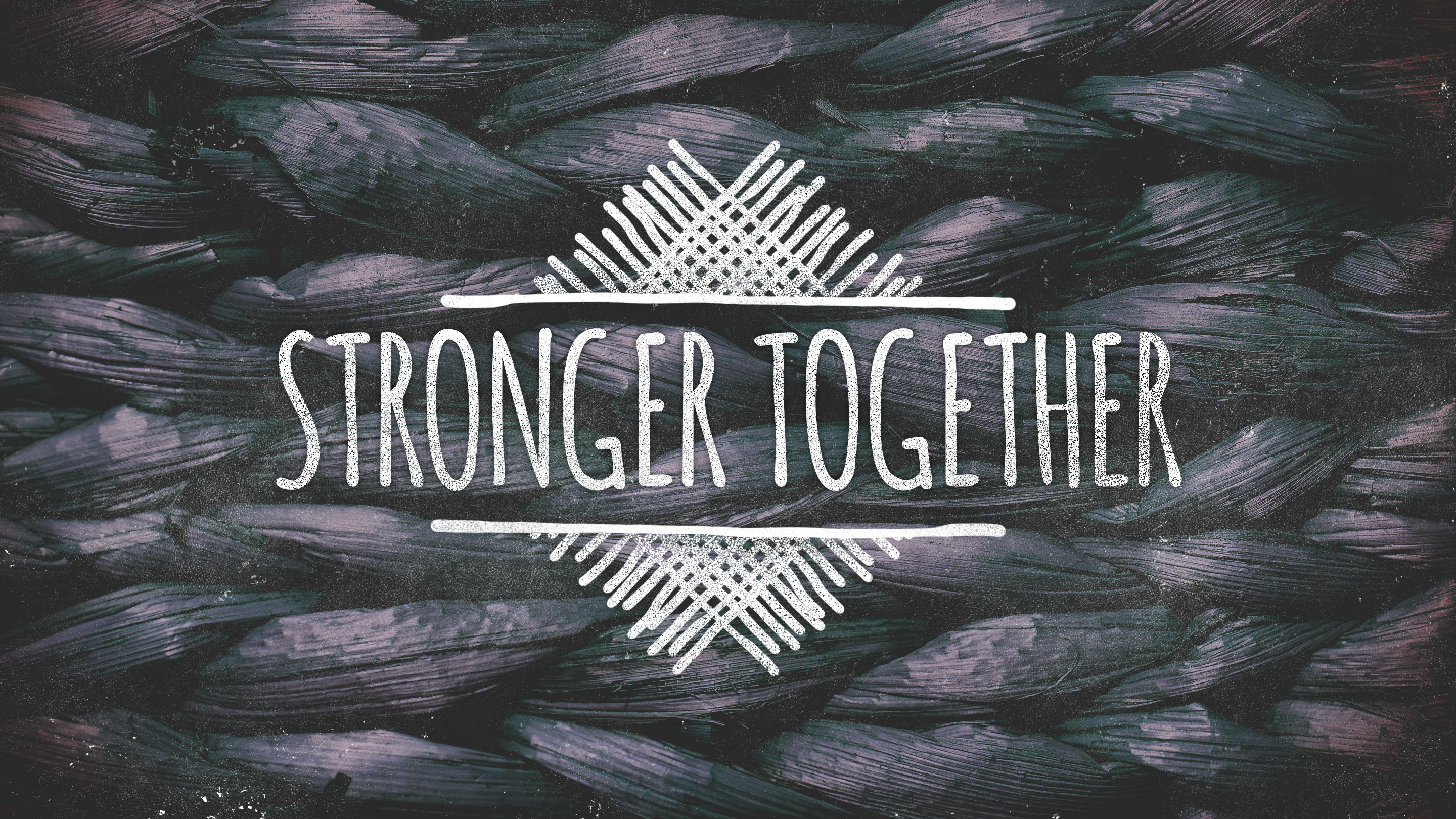 Stronger Together - Logos Sermons