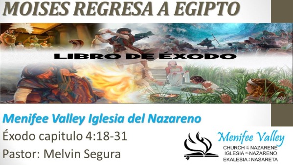 Moises Regresa A Egipto July 31, 2022 - Logos Sermons