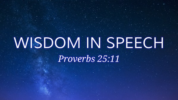 Wisdom in Speech 7-31-2022 Sunday PM - Logos Sermons