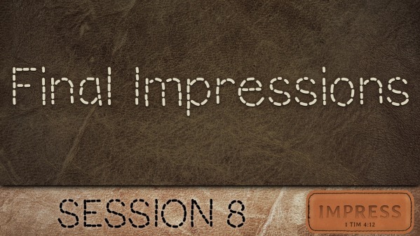 Final Impressions - Logos Sermons