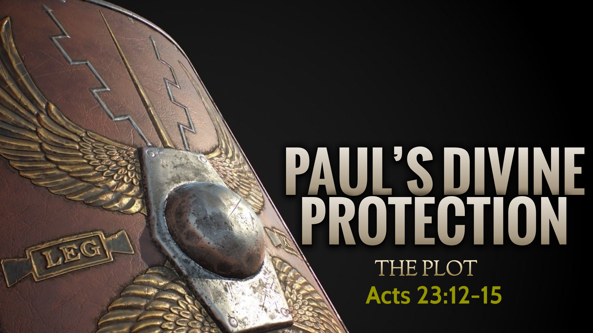 #1110 Paul's Divine Protection: The Plot Acts 23:12-15 - Logos Sermons