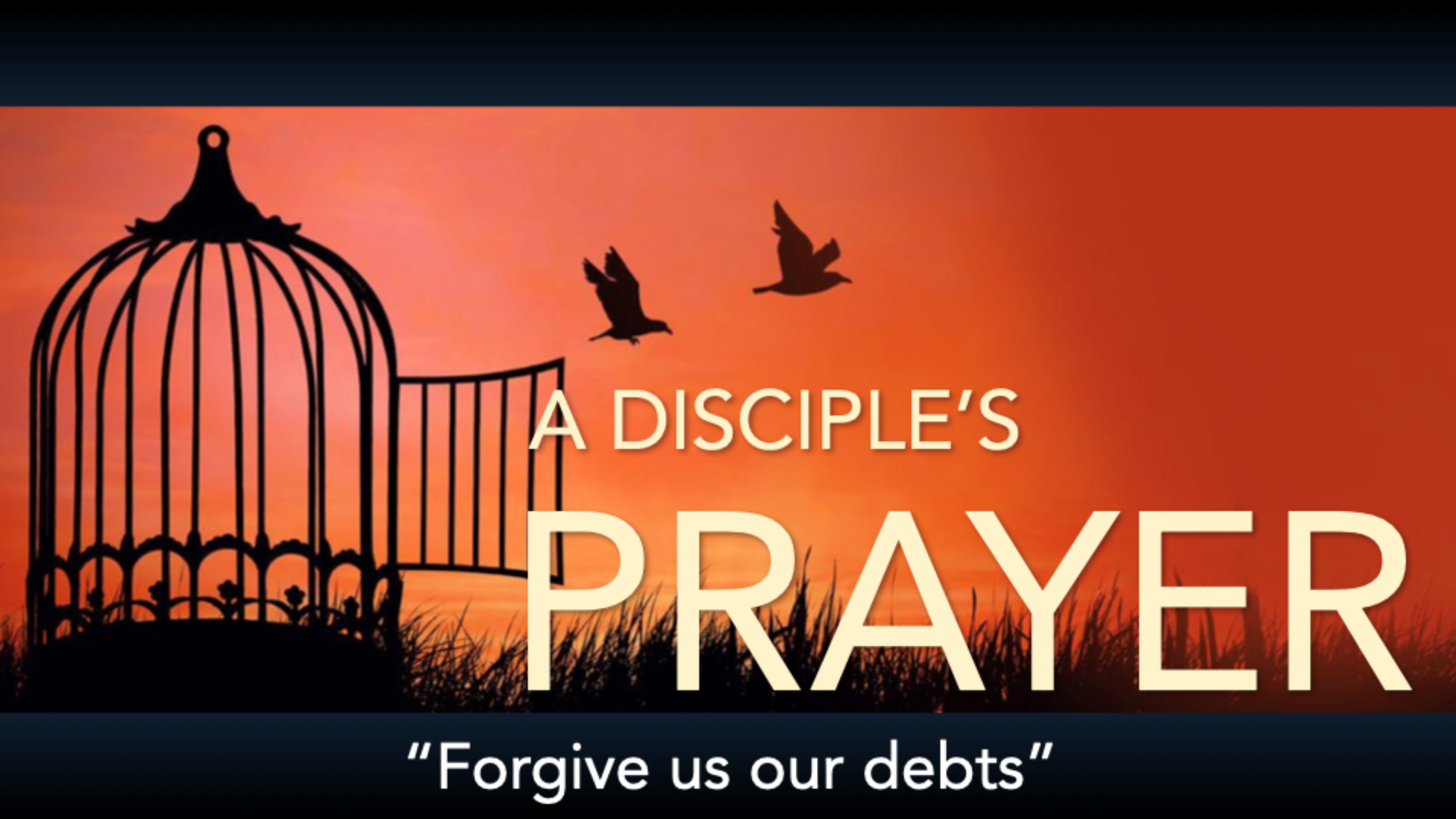 A Disciple's Prayer: Forgive Us Our Debts - Logos Sermons