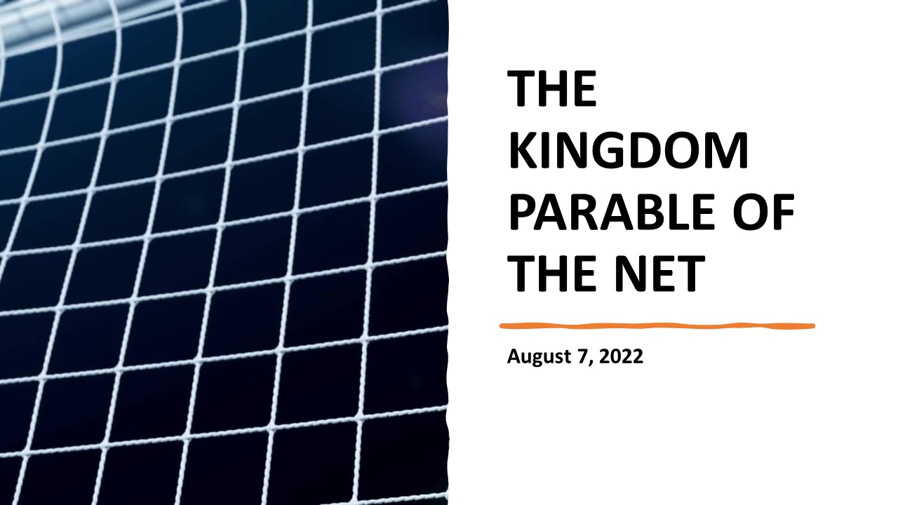 The Kingdom Parable of the Net - Logos Sermons
