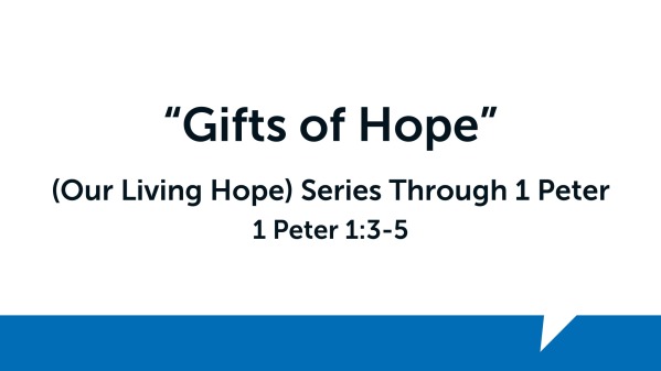 Gifts of Hope - Logos Sermons