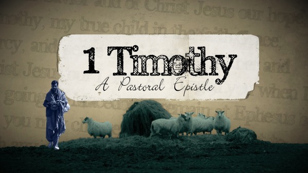 1 Timothy 3 Part 1 - Logos Sermons