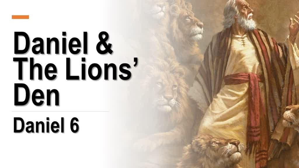 Daniel & the Lion's Den - Logos Sermons
