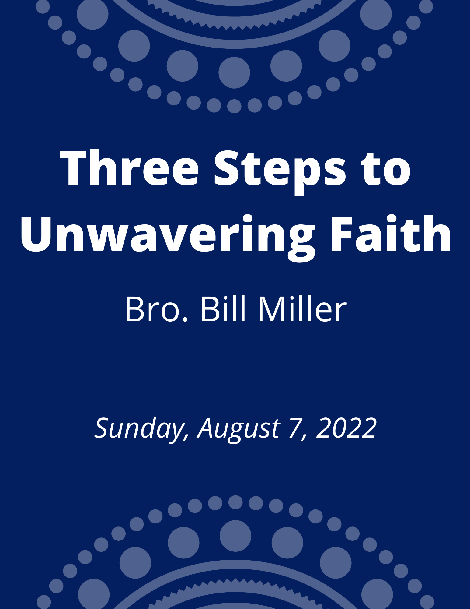 Three Steps to Unwavering Faith - Faithlife Sermons Three Steps to Unwavering Faith - Faithlife Sermons