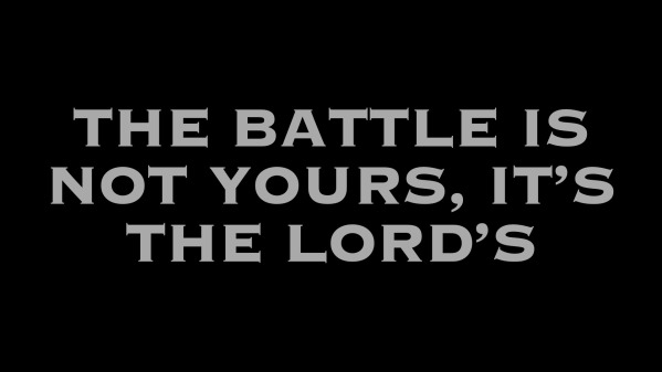 The Battle is not Yours, It's the Lord's - Logos Sermons