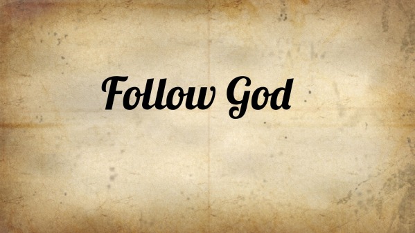 Follow God - Logos Sermons