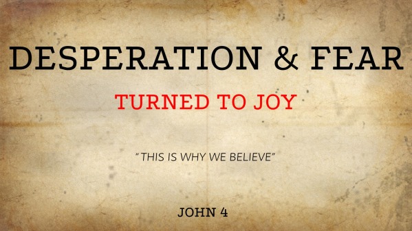 Desperation & Fear Turned to Joy - Logos Sermons
