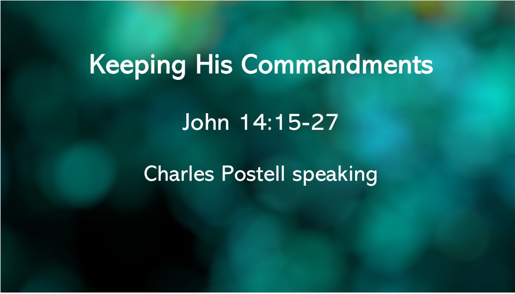 Keeping His Commandments - Logos Sermons