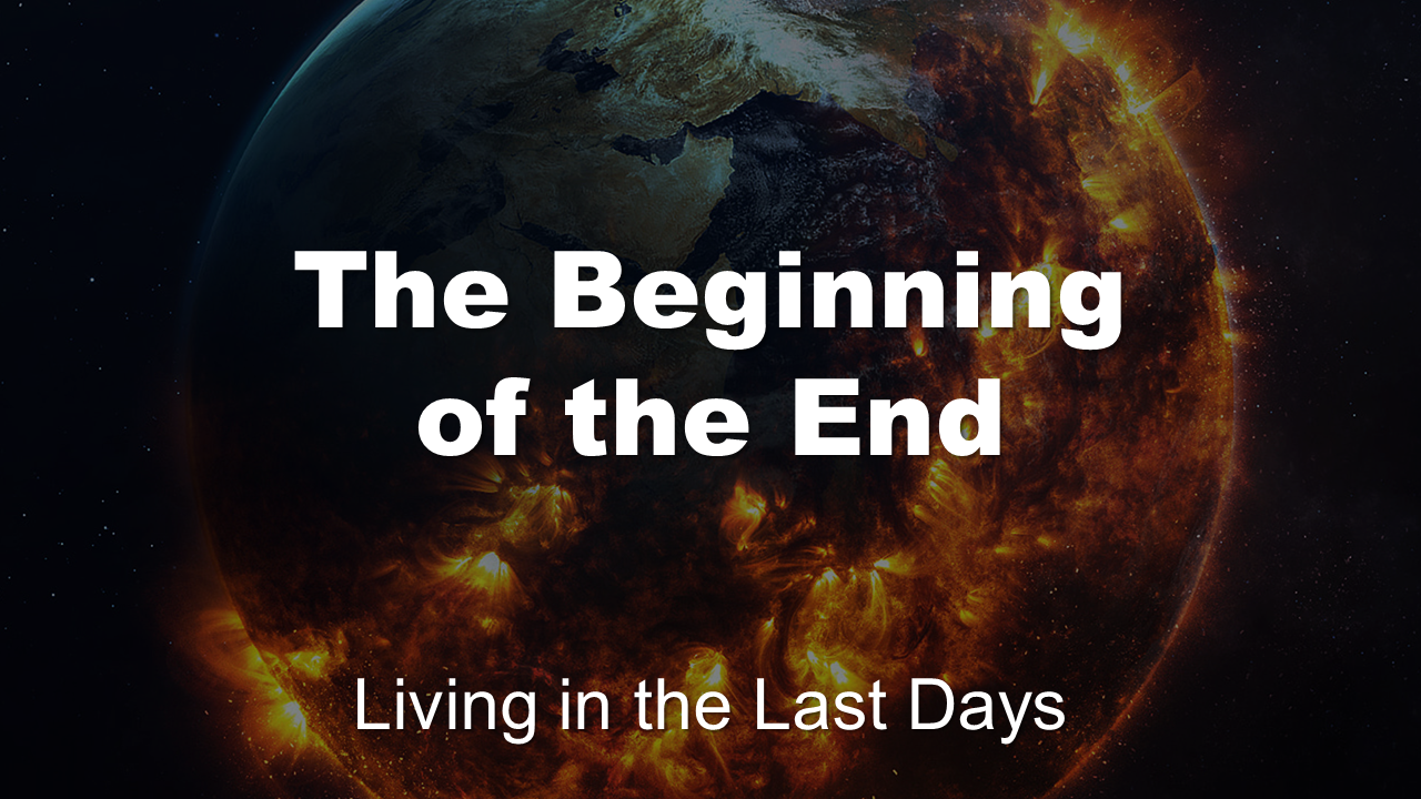 08-14-2022 - The Beginning of the End - Logos Sermons